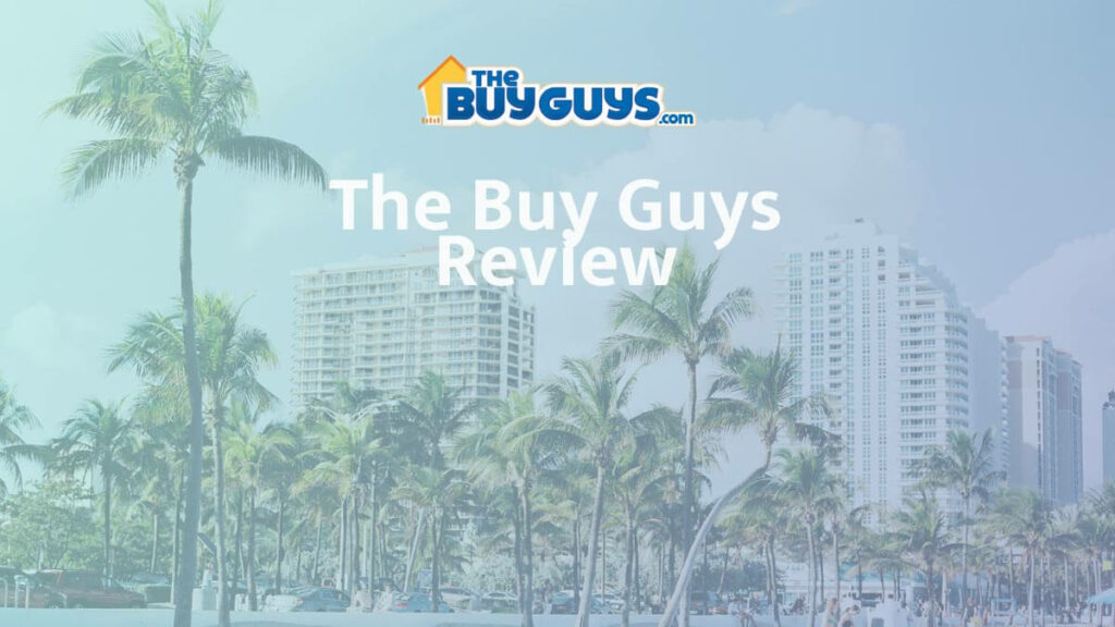 The Buy Guys Review - Should You Get An Offer From Them?