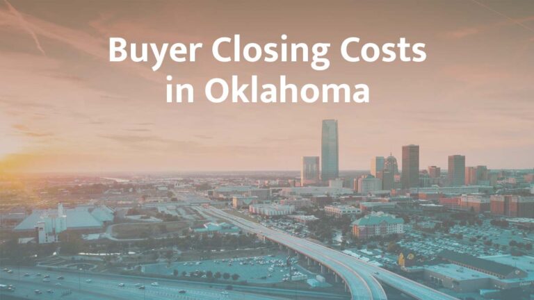 Buyer Closing Costs in Oklahoma: 2026 Guide